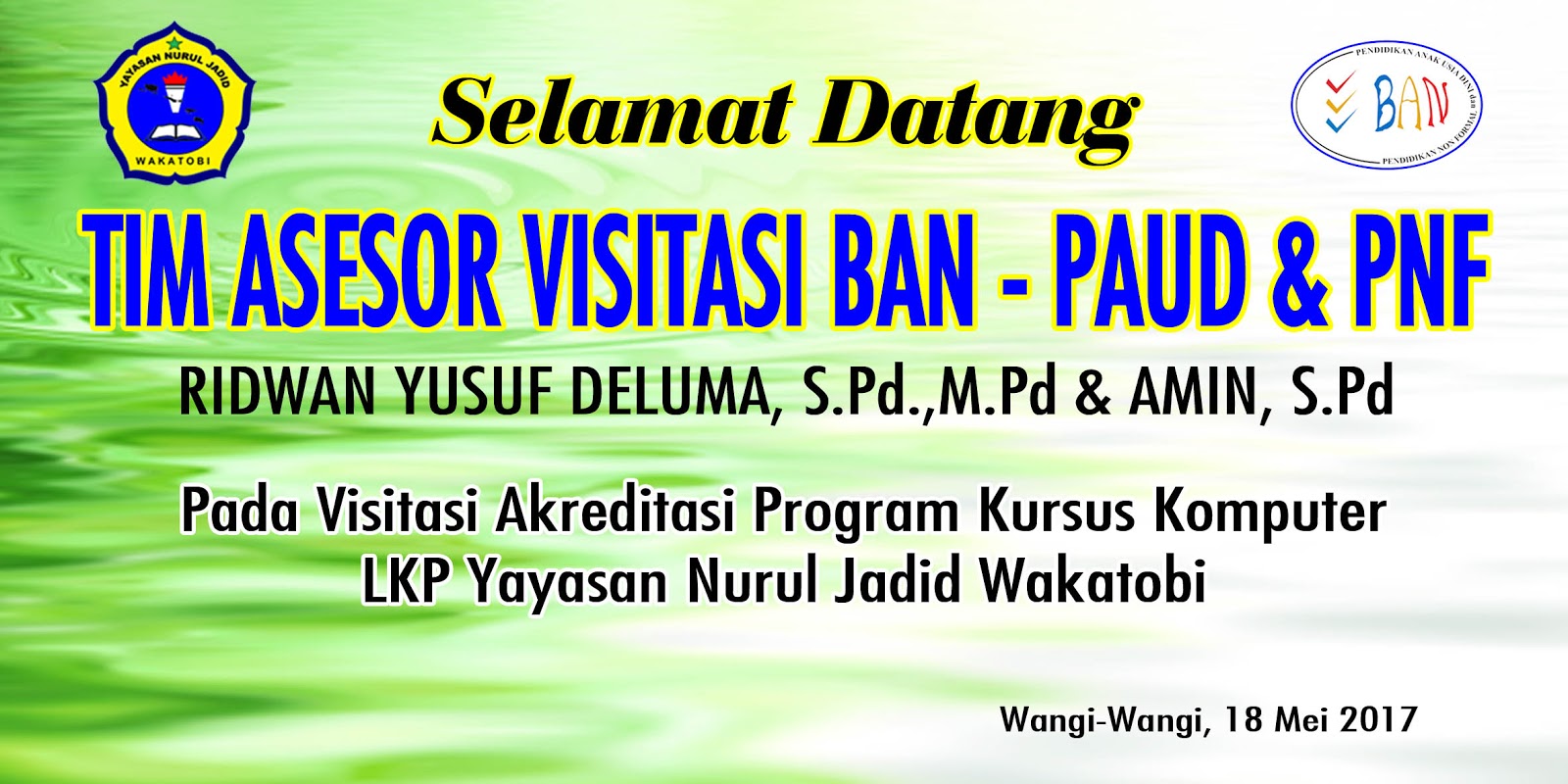 Visitasi Akreditasi BAN PAUD & PNF - YAYASAN NURUL JADID WAKATOBI semua ...