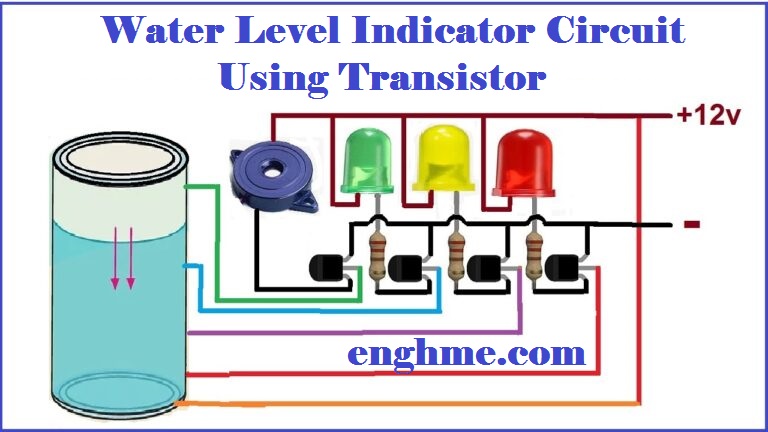 How To Make Water Level Indicator Circuit Using Transistor