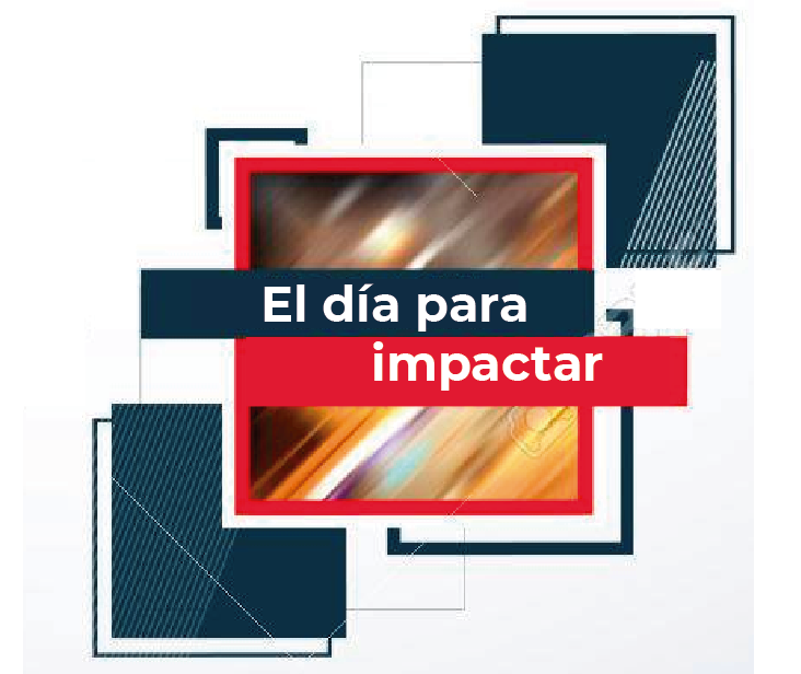 El día para impactar