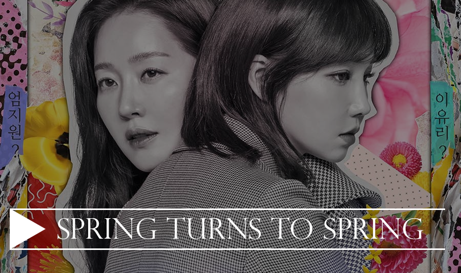 Spring Turns To Springs (K-Drama) - Dicas Doramas