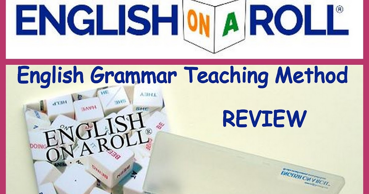 Eccentric Eclectic Woman: English on a Roll English Grammar Teaching ...