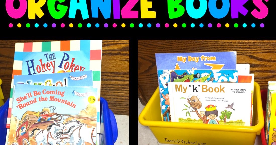 Organize Books, level books, and freebies | Teach123
