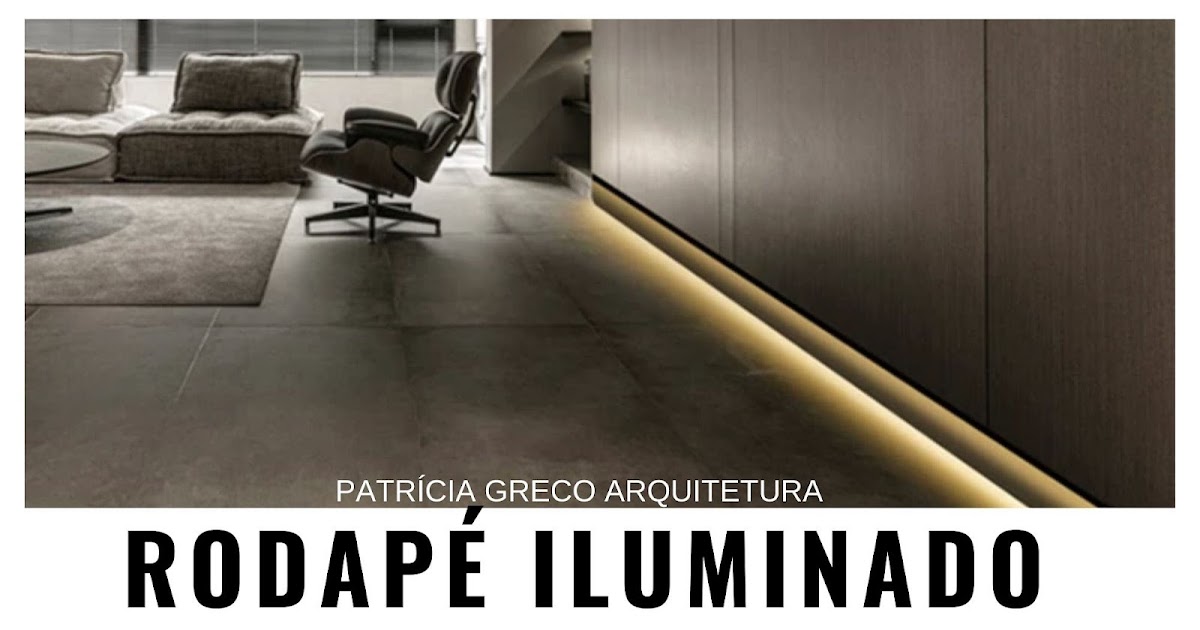 RODAPÉ COM LED OU RODAPÉ ILUMINADO