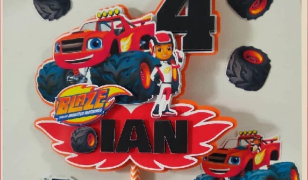 Topper 3D Blaze and The Monster Machine IAN 4 - Mis Toppers Tus Toppers