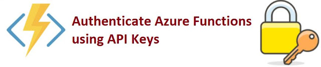 Authenticate Azure Functions - API Keys