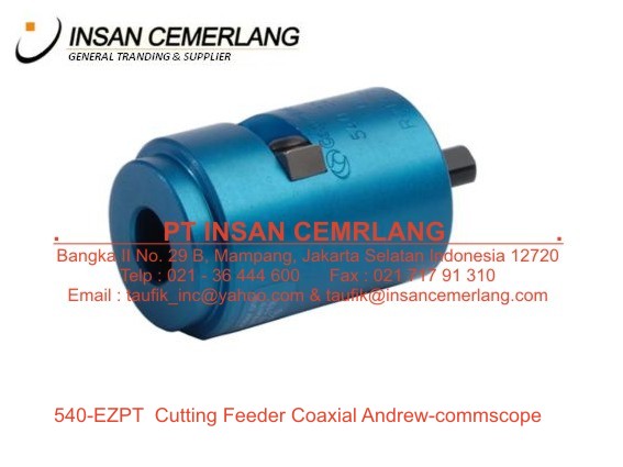 PT Insan Cemerlang: Cutting Feeder Andrew-Commscope