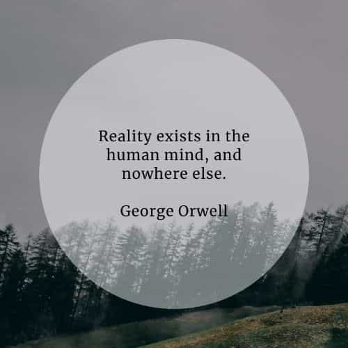 50 Reality quotes that will make you think differently
