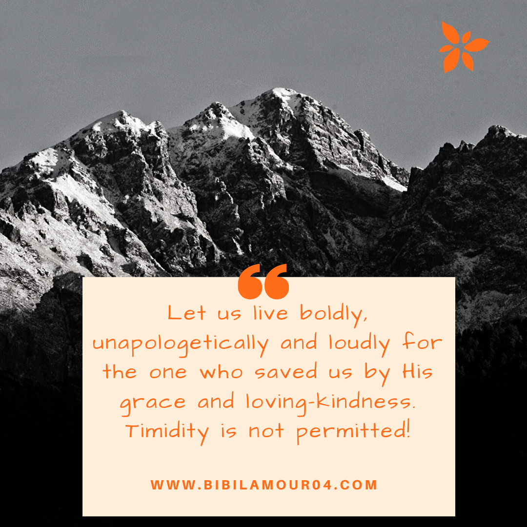 How can I live boldly for Jesus?