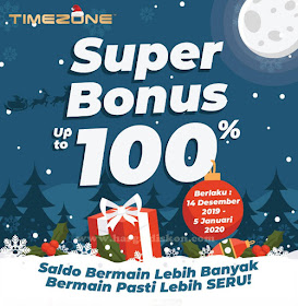 Promo TIMEZONE Terbaru Super Bonus up to 100%.