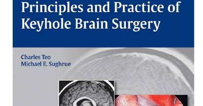 Principles and Practice of Keyhole Brain Surgery - Medical Yukti