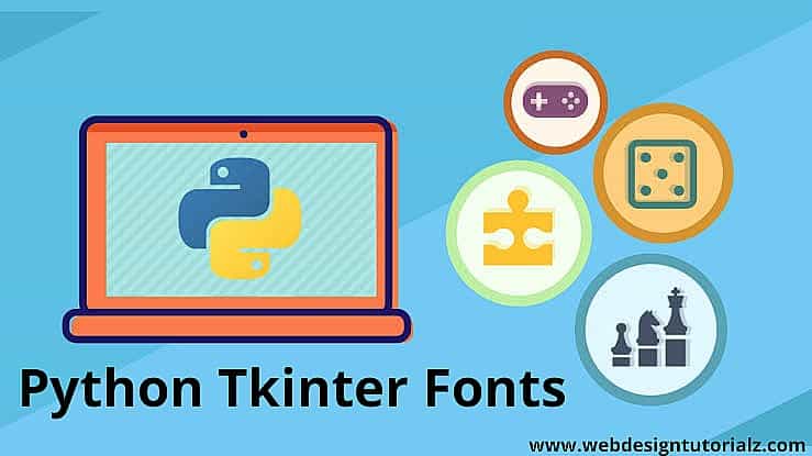 Python Tkinter Fonts - WebDesignTutorialz