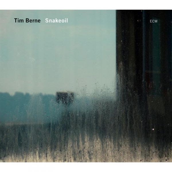 Tim Berne - Snakeoil (ECM, 2012) ***** ~ The Free Jazz Collective