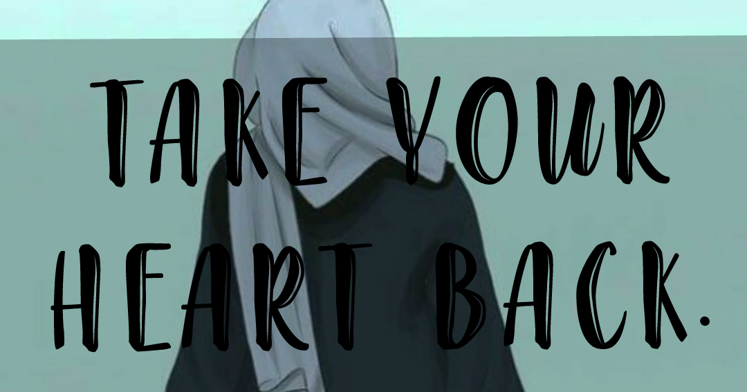 TAKE YOUR HEART BACK