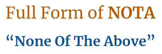 EVM, VVPAT, NOTA, SVEEP, NVSP का फुलफॉर्म और इनके बारे में जानकारी
