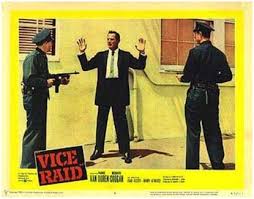 Laura's Miscellaneous Musings: Tonight's Movie: Vice Raid (1959) - A ...