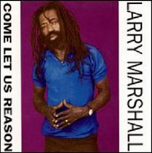 Acupe Reggae Roots: Larry Marshall - Come Let Us Reason 1992
