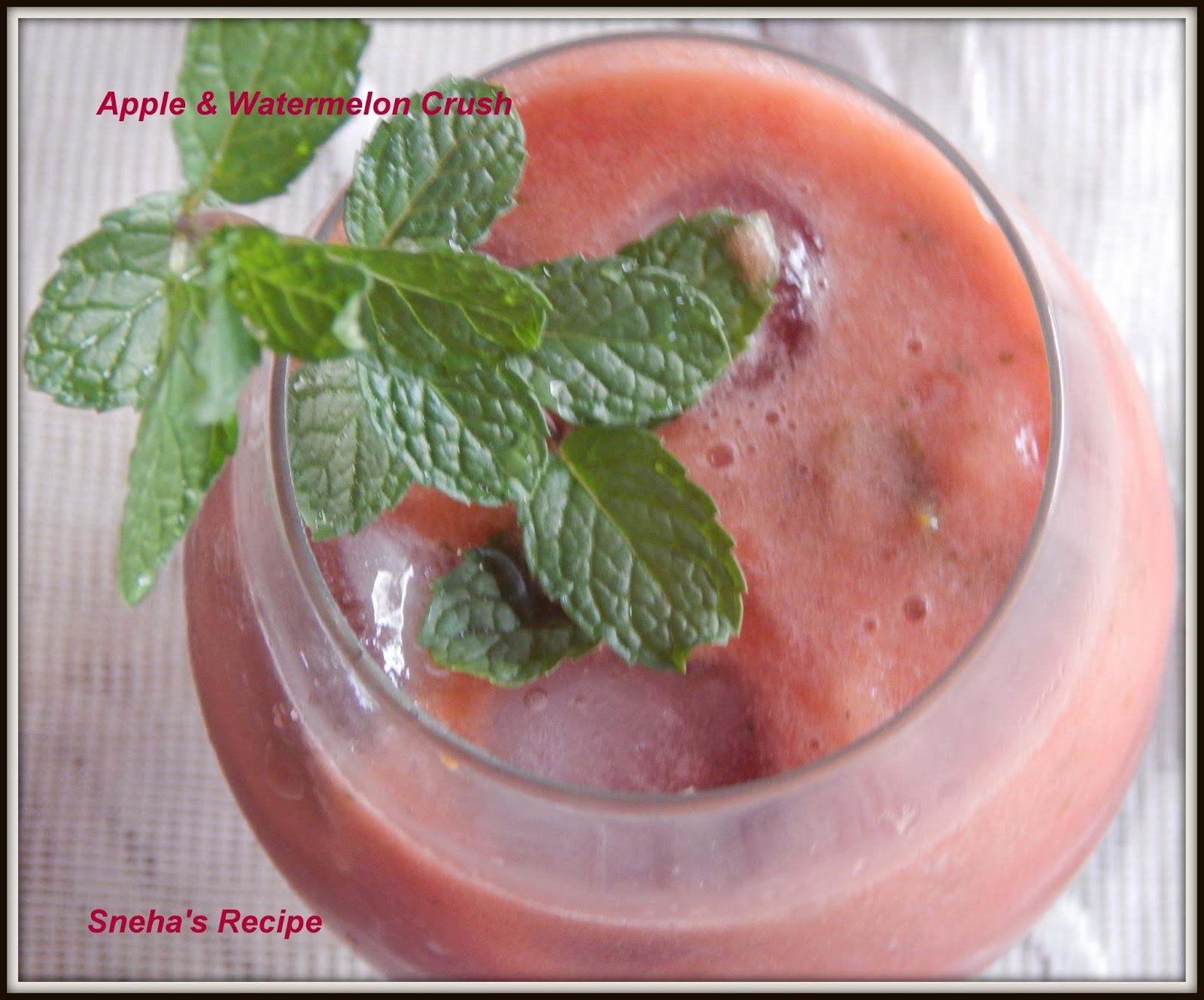 Apple and Watermelon Crush - Sneha's Recipe