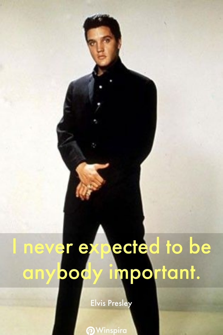 28 Best Elvis Presley Quotes