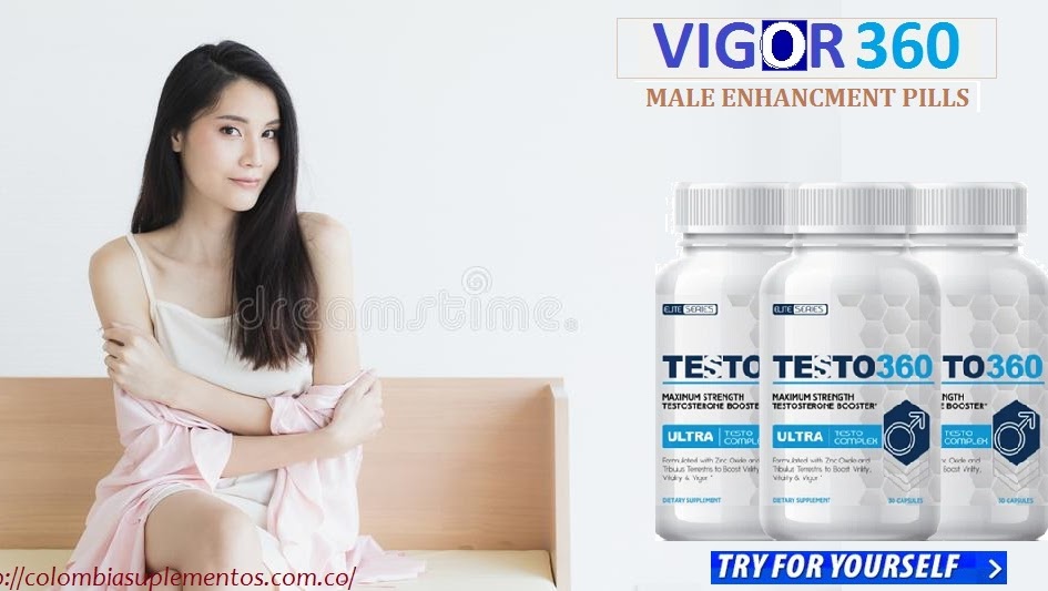 Vigor 360 México Opiniones, Pastillas Precio & Donde Puedo Comprar ...