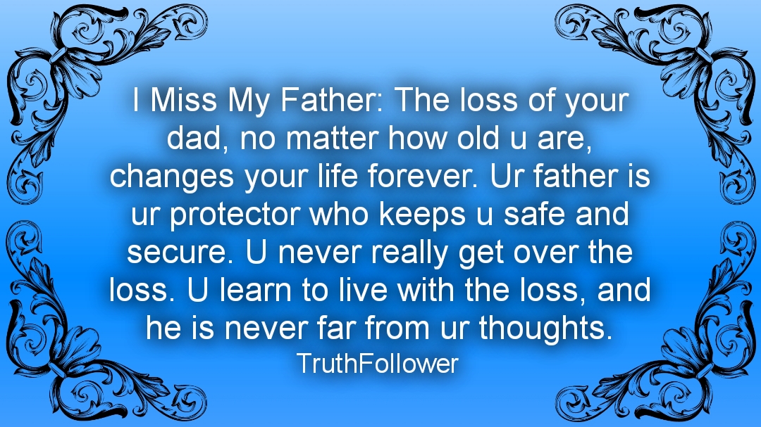 My Dad, The greatest man in my life