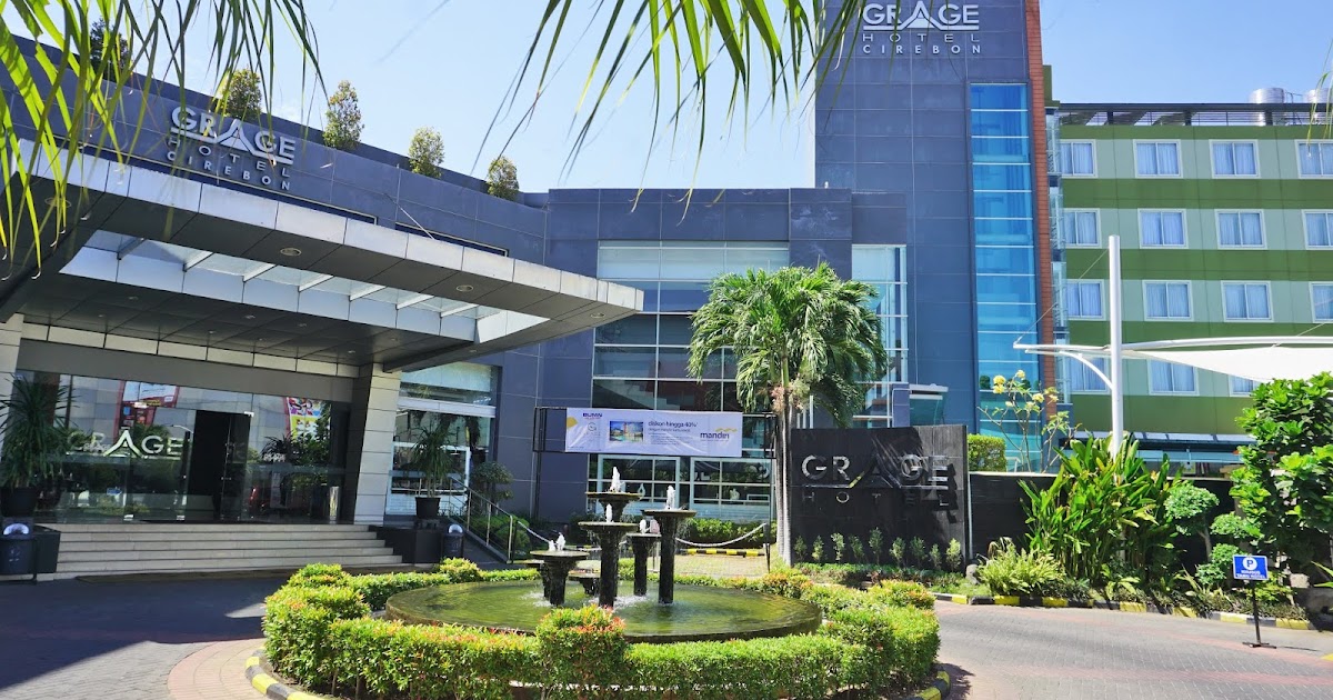 Grage Hotel Cirebon : Alternatif Hotel Family Friendly di Cirebon - Dear Widha