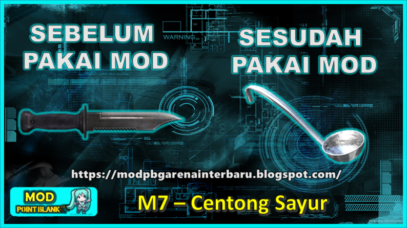 MOD SENJATA - MOD Point Blank Terbaru
