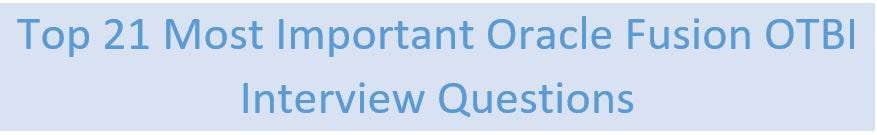 Oracle Application's Blog: Top 21 Most Important Oracle Fusion OTBI ...
