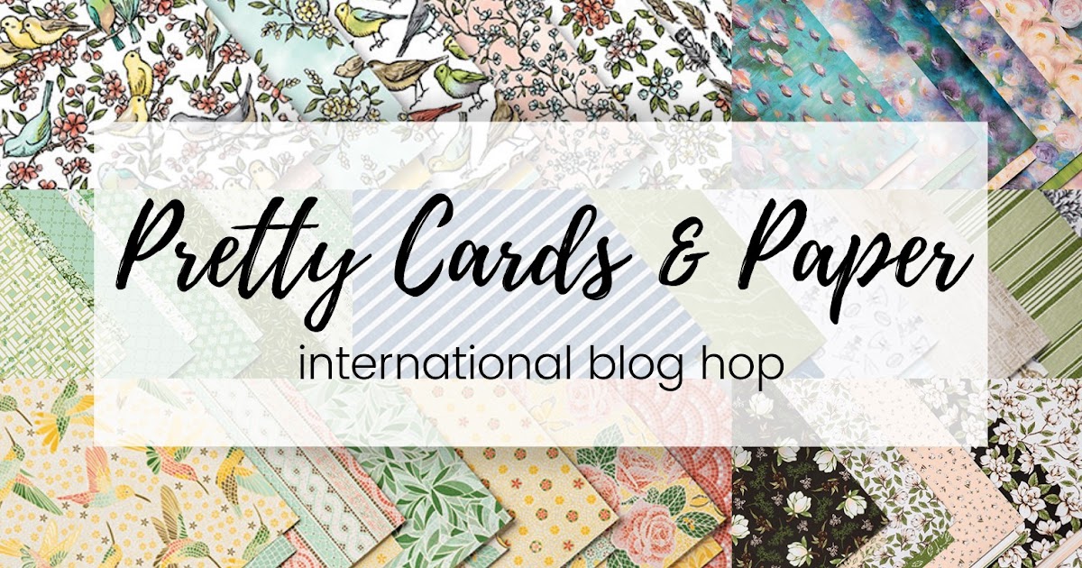 Handmade by Fanny: Pretty cards and Paper International Blog Hop-DSP ...