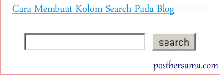 Cara Menambahkan Kolom Search Pada Blog - Seruan Mulia
