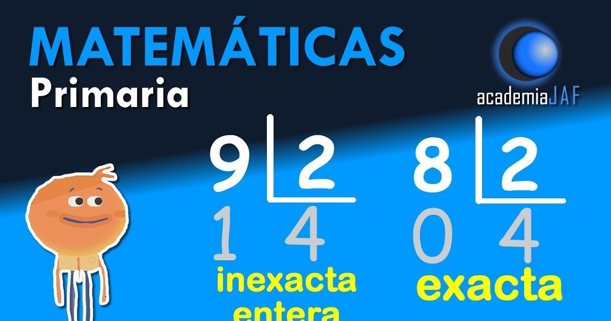Propiedad de la división y divisiones enteras y divisiones exactas ~ # ...