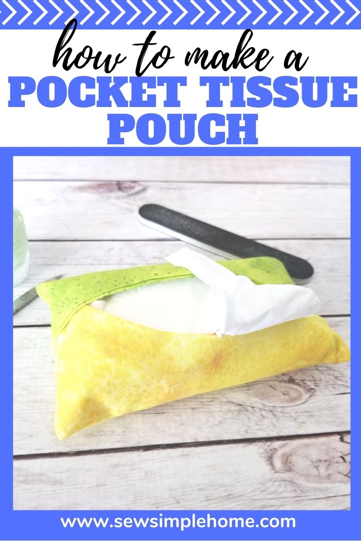 Quick Pocket Tissue Holder Tutorial | Sew Simple Home