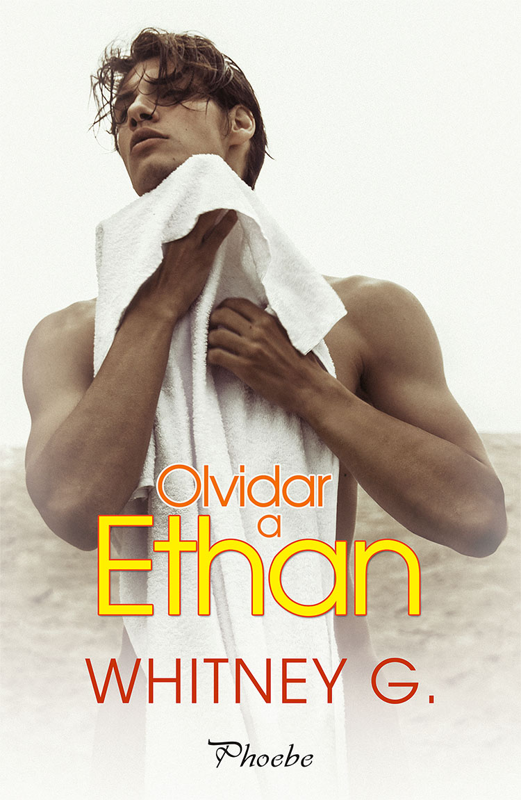 El blog de Sara Lectora: Olvidar a Ethan, Whitney G.
