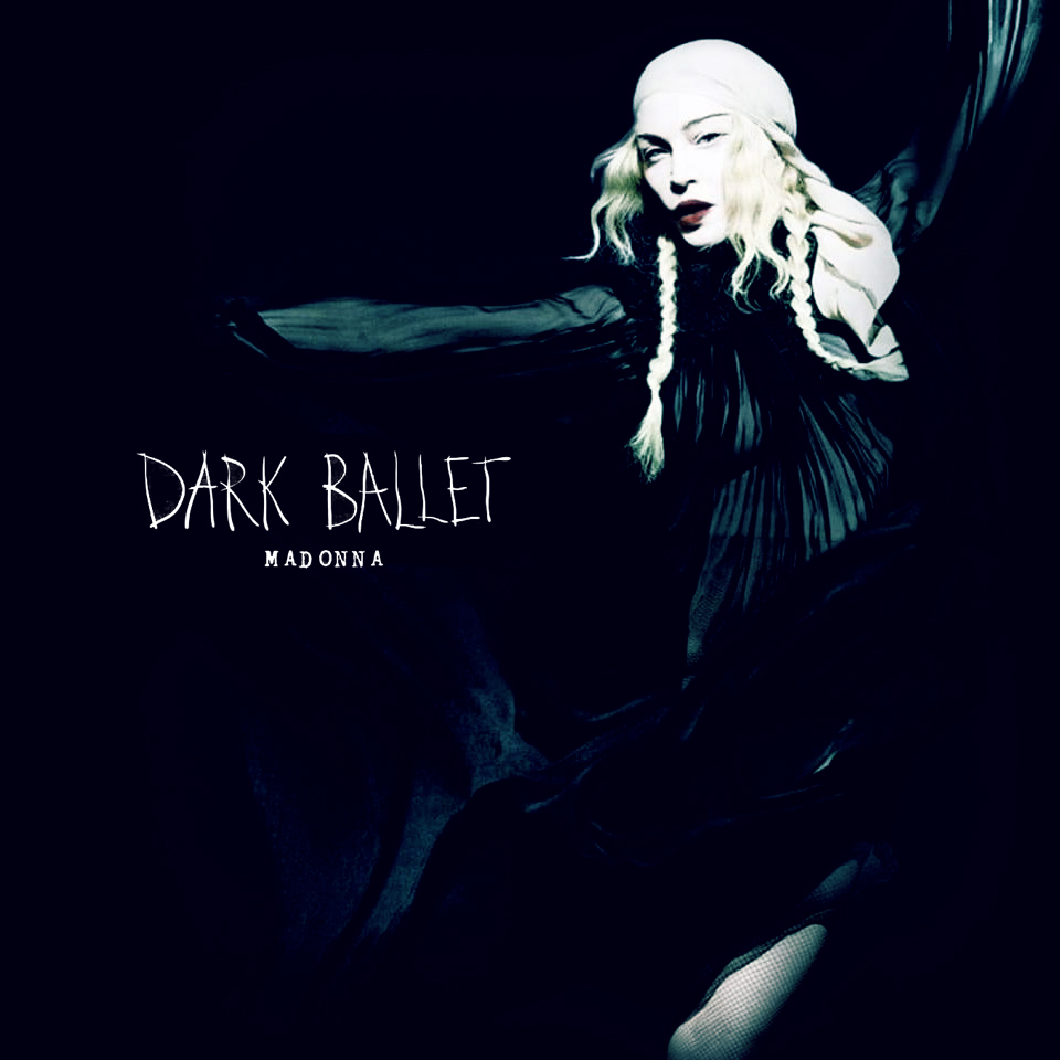 Madonna FanMade Covers: Dark Ballet