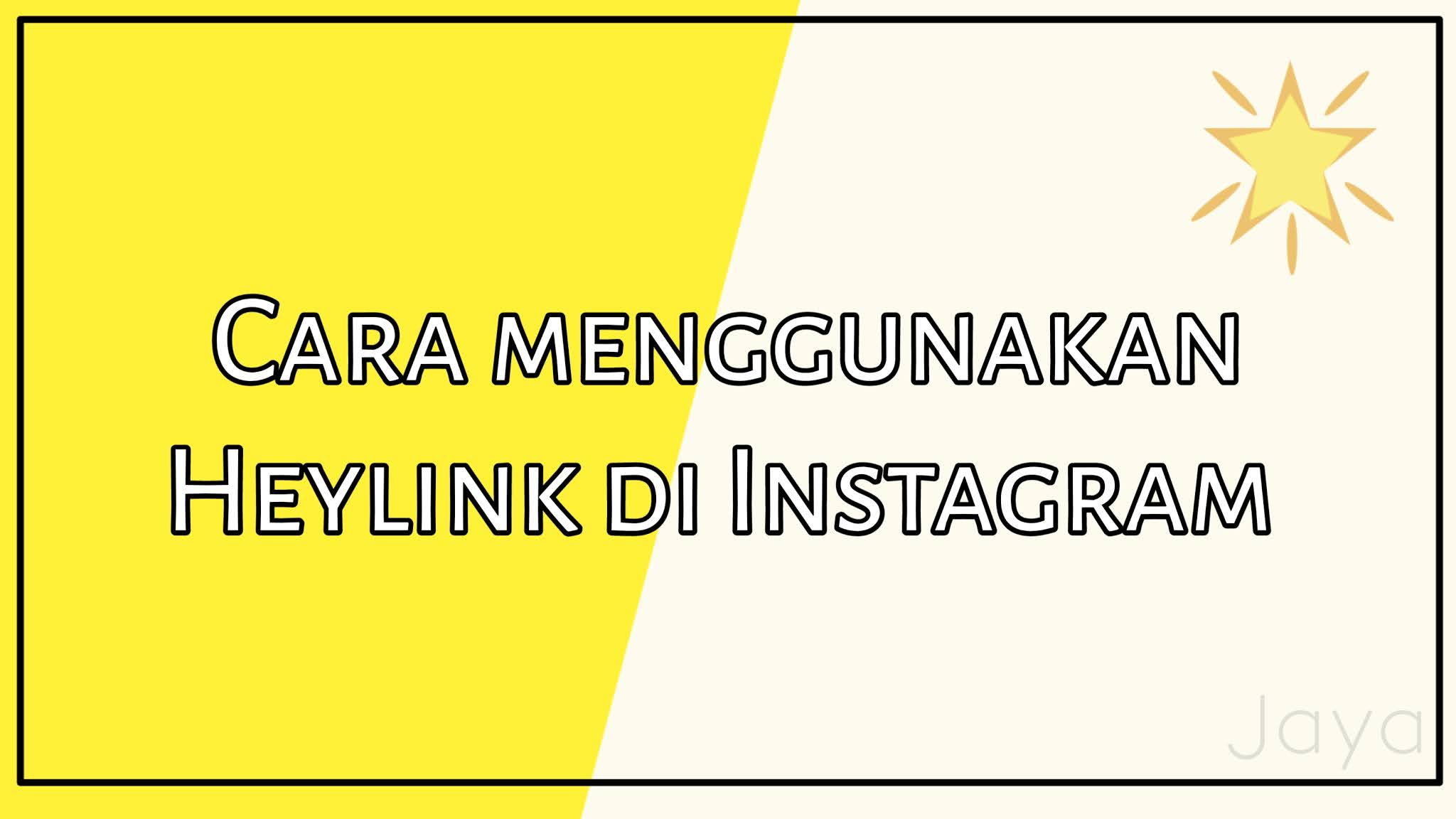 Cara menggunakan Heylink di Instagram 2021