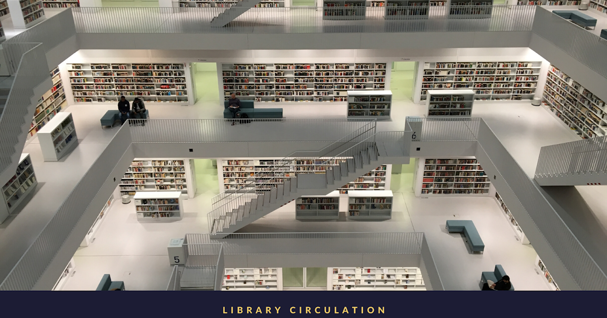 Library Circulation