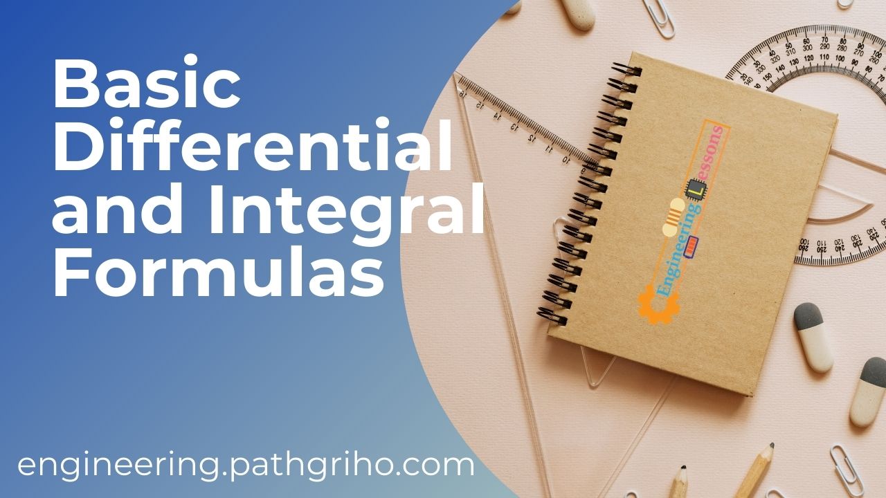 Basic Differential and Integral Formulas (PDF Download)
