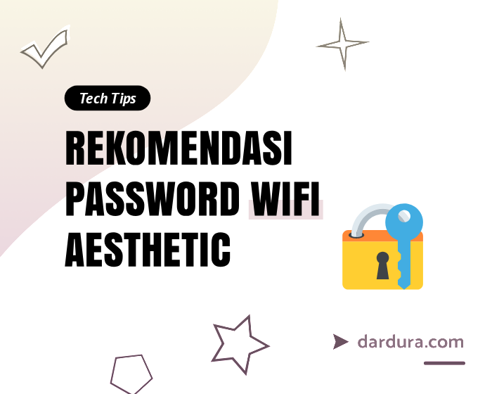 Ide Password WIFI Aesthetic, Tapi Bikin Ngakak Bundz🤣 - Dardura