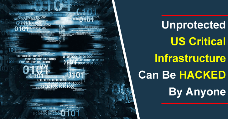 Unprotected US Critical Infrastructure Can be Hacked By Anyone