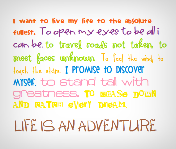 LIFE STARTS HERE: Life is an Adventure