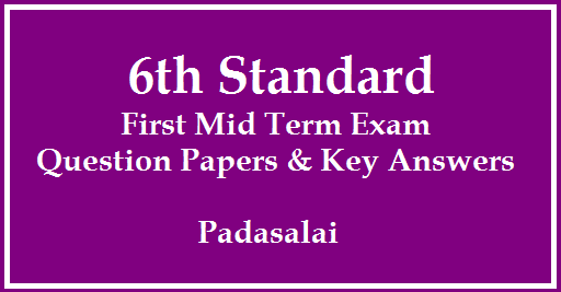 6th Standard 1st Mid Term Question Papers Answer Keys 2022 2023 6th-standard-1st-mid-term-question-papers-answer-keys-2022-2023
