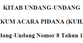 Download KUHAP / Kitab Undang-undang Hukum Acara Pidana | Edukasi PPKn