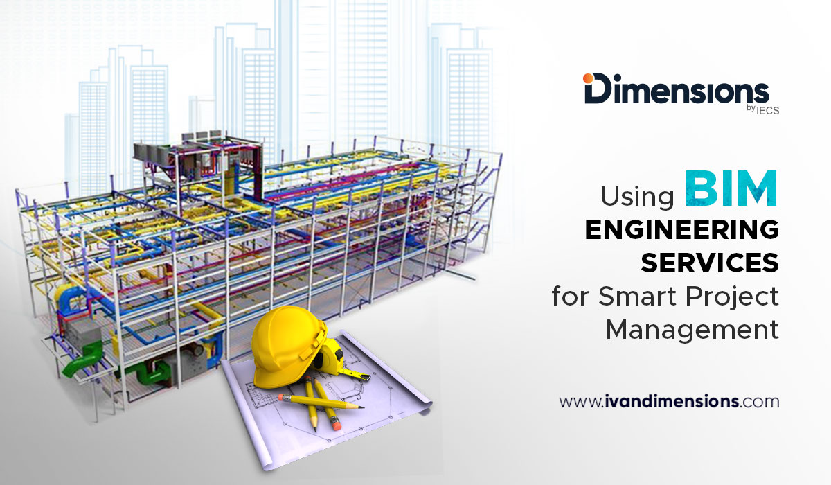 Using BIM Services for Smart Project Management