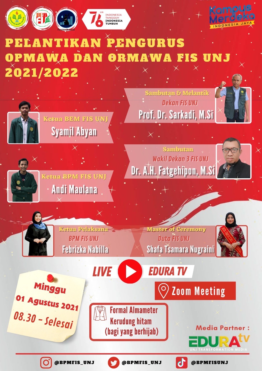 PELANTIKAN PENGURUS OPMAWA ORMAWA FIS UNJ 2021/2022 | ERAFM-UNJ