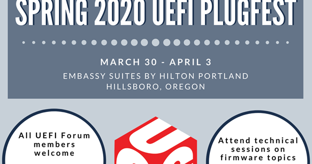 Spring 2020 UEFI Plugfest | Basic Input/Output