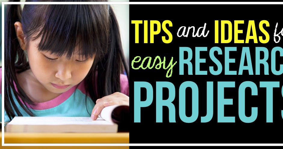 Tips and Ideas for Research Projects in the Classroom | Upper ...