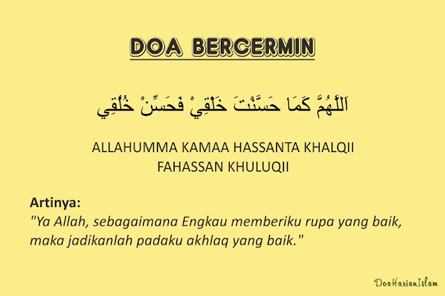 Doa Bercermin Lengkap Tulisan Arab Latin dan Artinya - Fuadin