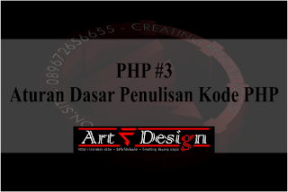 PHP #3 : Aturan Dasar Penulisan Kode PHP - JE T'AIME