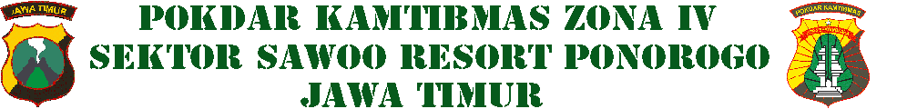 Maret 2015 | POKDAR KAMTIBMAS ZONA IV SEKTOR SAWOO RESORT PONOROGO JAWA ...
