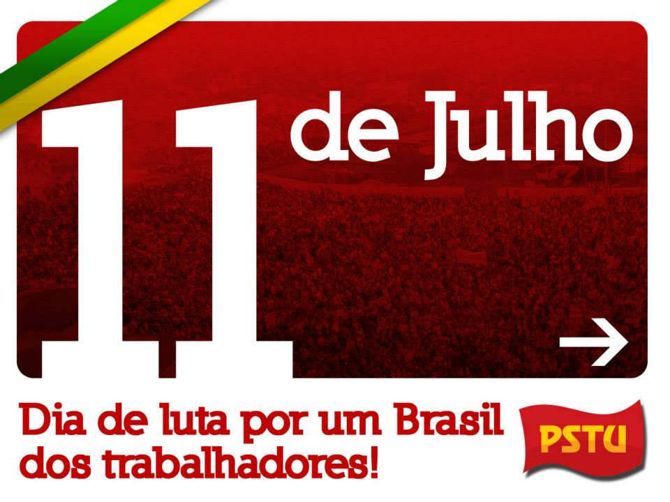 PSTU - Limoeiro do Norte (Ceará): PARTICIPE DO 11 DE JULHO - DIA ...