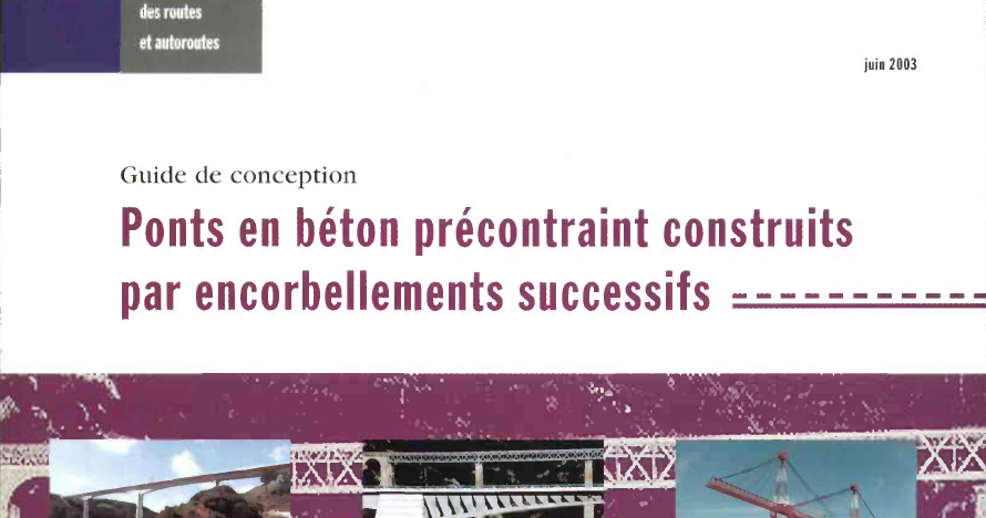 Ponts en béton précontraint construits par encorbellements successifs